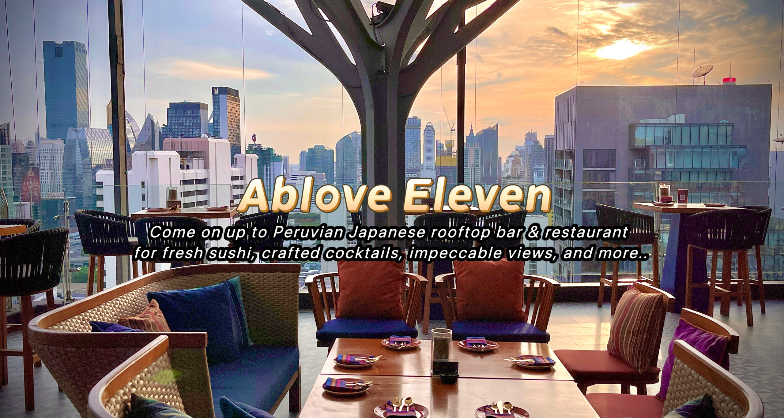 ‘Above Eleven’, a unique Peruvian rooftop experience